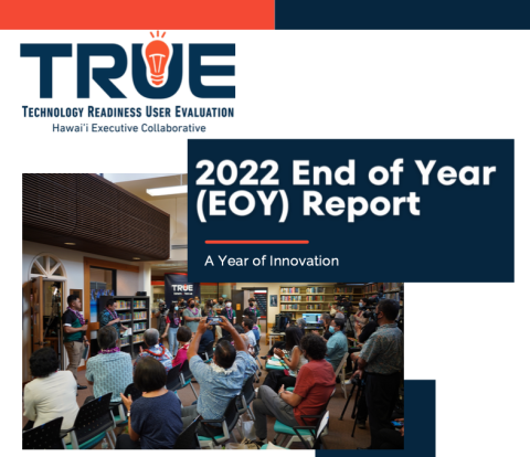 TRUE 2022 EOY Report | TRUE Hawaii